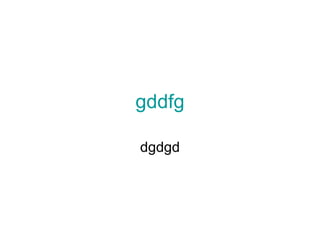 Gddfg | PPT