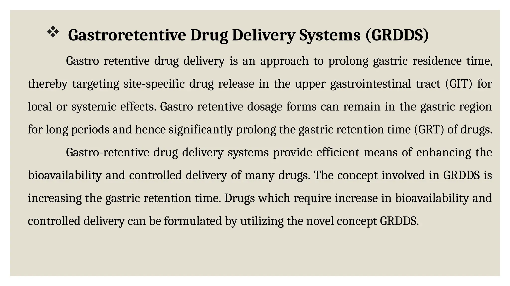 Gastroretentive Drug Delivery Systems (GRDDS) – Concepts, Mechanisms ...