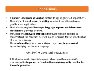GDF: A Gamification Design Framework powered by Model-Driven ...