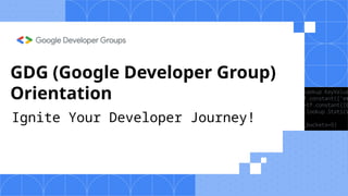 Google Developer Groups On Campus Orientation Program | PPTX
