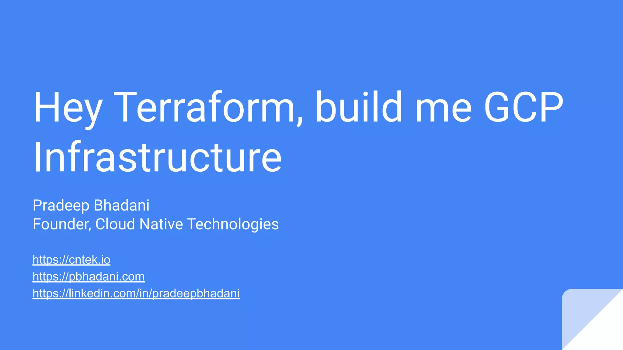 Hey Terraform, build me GCP Infrastructure | PPT