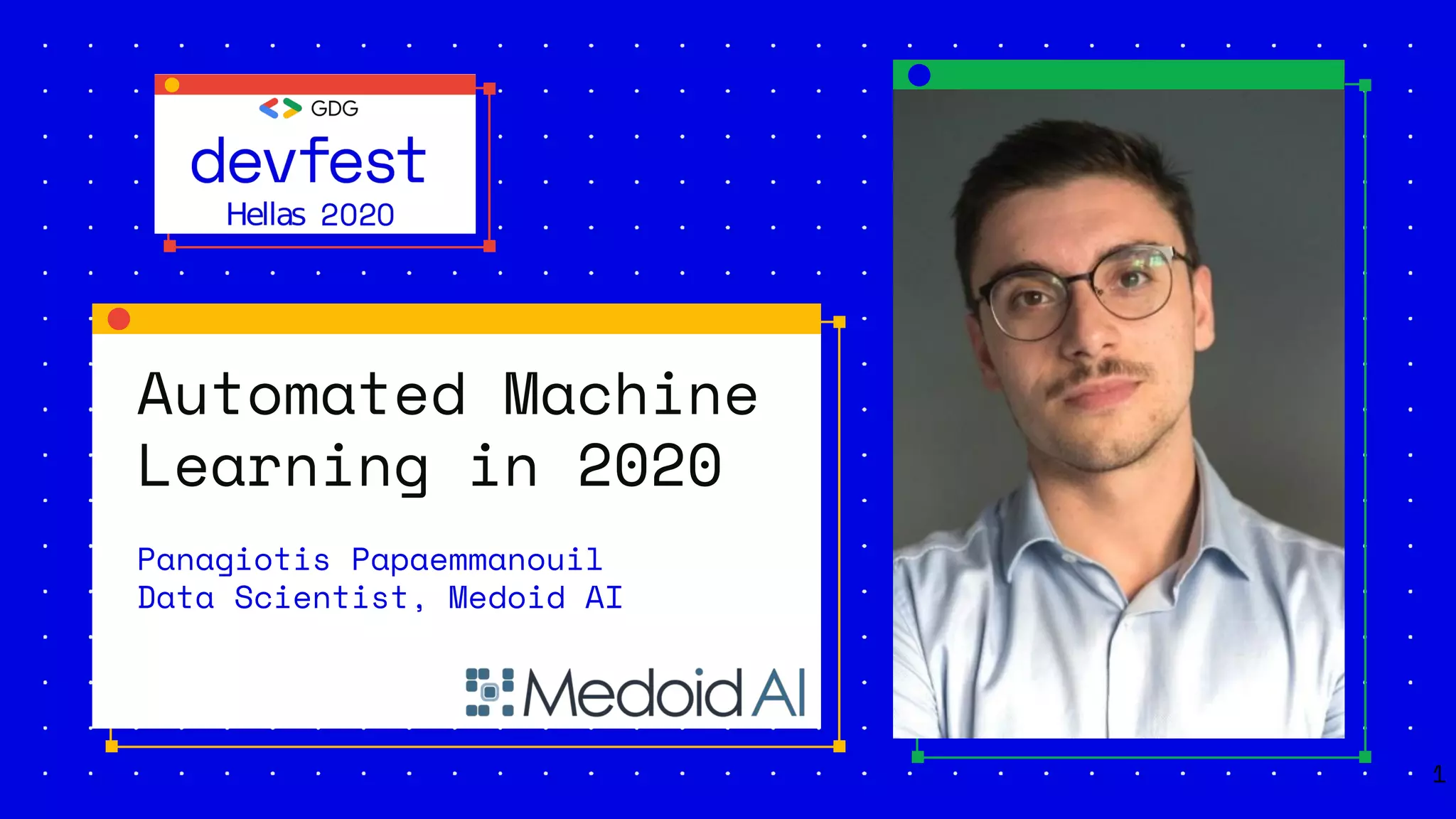 GDG DEvFest Hellas 2020 - Automated ML - Panagiotis Papaemmanouil | PPT | Free Download