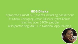 Google Developer Group Dhaka in 4th Year ! | PPT