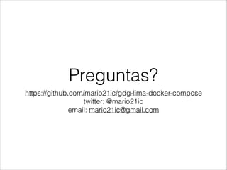 GDG Lima - Docker Compose | PDF | Operating Systems | Computer Software and Applications