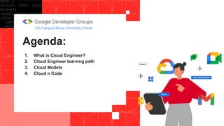 GDGoC BiOn : How to Become a Cloud Engineer | PPT