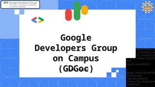 "What is Google Developer Group on Campus"? | PPTX