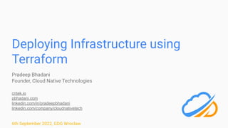 GDG_Wroclaw_ Deploying_Cloud_Infrastructure_using_Terraform.pdf