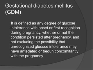 Adverse pregnancy outcome in Gestational Diabetes Mellitus (GDM) | PPTX
