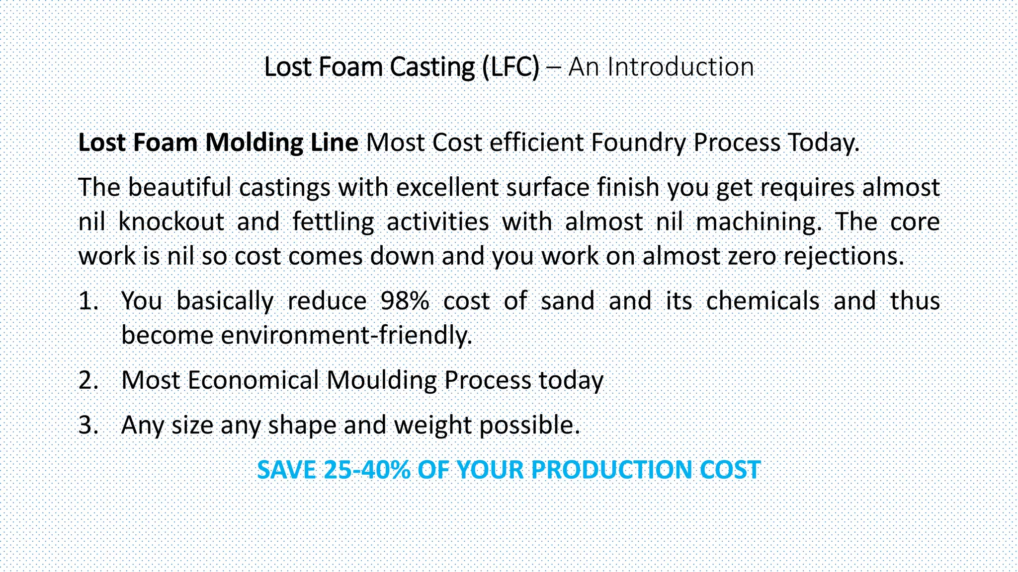Lost Foam Casting (LFC) Process | PPTX