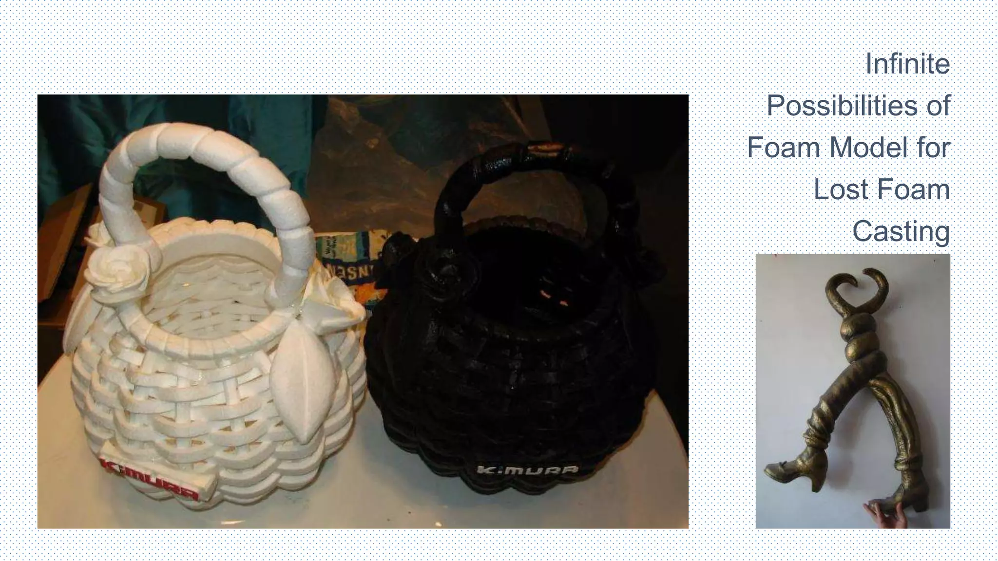 Lost Foam Casting (LFC) Process | PPTX