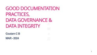 GDocP, Data governance & Data Integrity.pptx | Databases | Computer Software and Applications