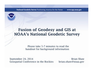 Fusion of Geodesy and GIS at NOAA as NGS | PDF