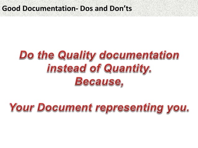 Good Documentation Practices -Do's and Don'ts- (GCP) | PPTX | Desktop Publishing | Computer ...