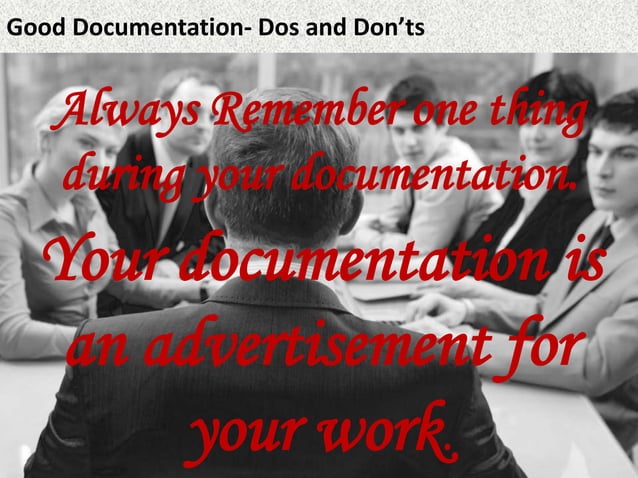 Good Documentation Practices -Do's and Don'ts- (GCP) | PPTX | Desktop Publishing | Computer ...