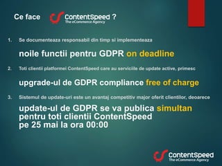 GDPR cu ContentSpeed (versiune veche: Martie 2018) | PPT