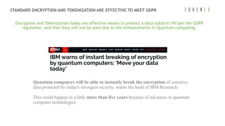 Gdpr encryption and tokenization | PPTX
