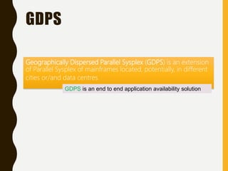 GDPS and System Complex | PPTX