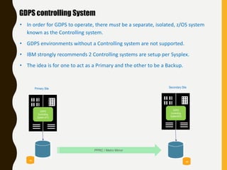 GDPS and System Complex | PPTX