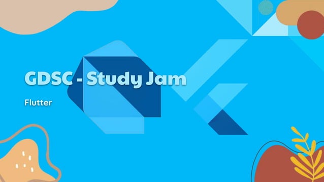 [Study Jam 1.0] Flutter Workshop (Beginner) | PPT | Free Download