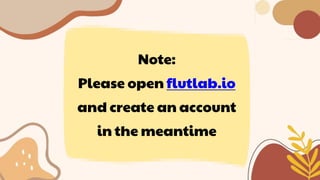 [Study Jam 1.0] Flutter Workshop (Beginner) | PPT