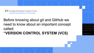 GDSC23 - Github Workshop Presentation.pptx