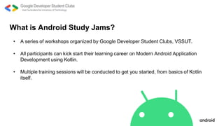 gdscandroidintroductionsessiondecember2023 | PPT