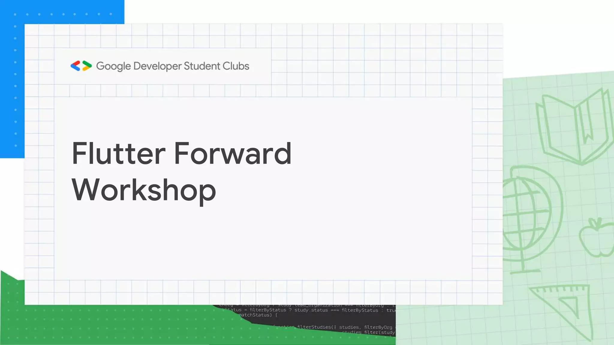 GDSC Flutter Forward Workshop.pptx | Programming Languages | Computing