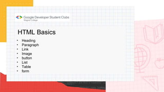GDSC HTML (Intro to Web Development) @Wagner College.pptx | Web Design and HTML | Internet