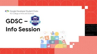 GDSC KGCAS - Info Session.pptx