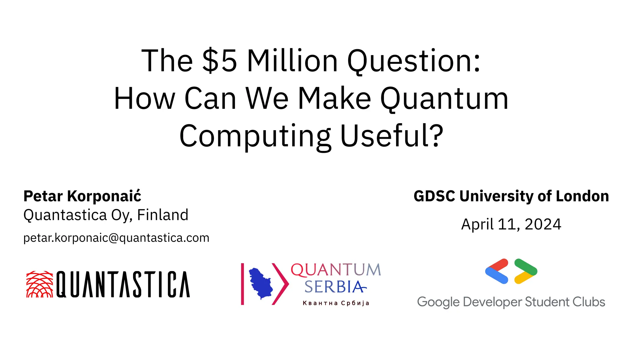 The $5 Million Question: How Can We Make Quantum Computing Useful? | PPT