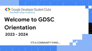 GDSC Orientation 23-24.pptx