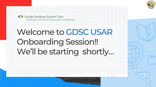 GDSC USAR Orientation 23-24.pptx