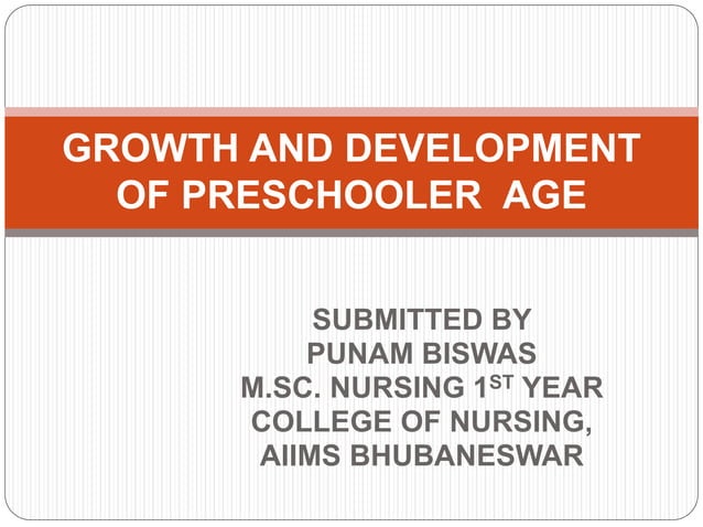 growth and development in preschooler age group in pediatric nursing ...
