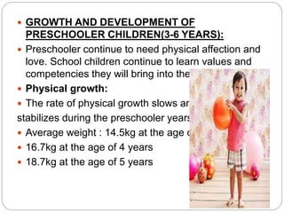 growth and development in preschooler age group in pediatric nursing | PPTX