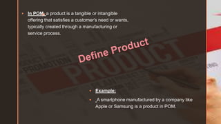 Gd & Srvs in POM.pptx1234567890abcdefghijkl | PPT