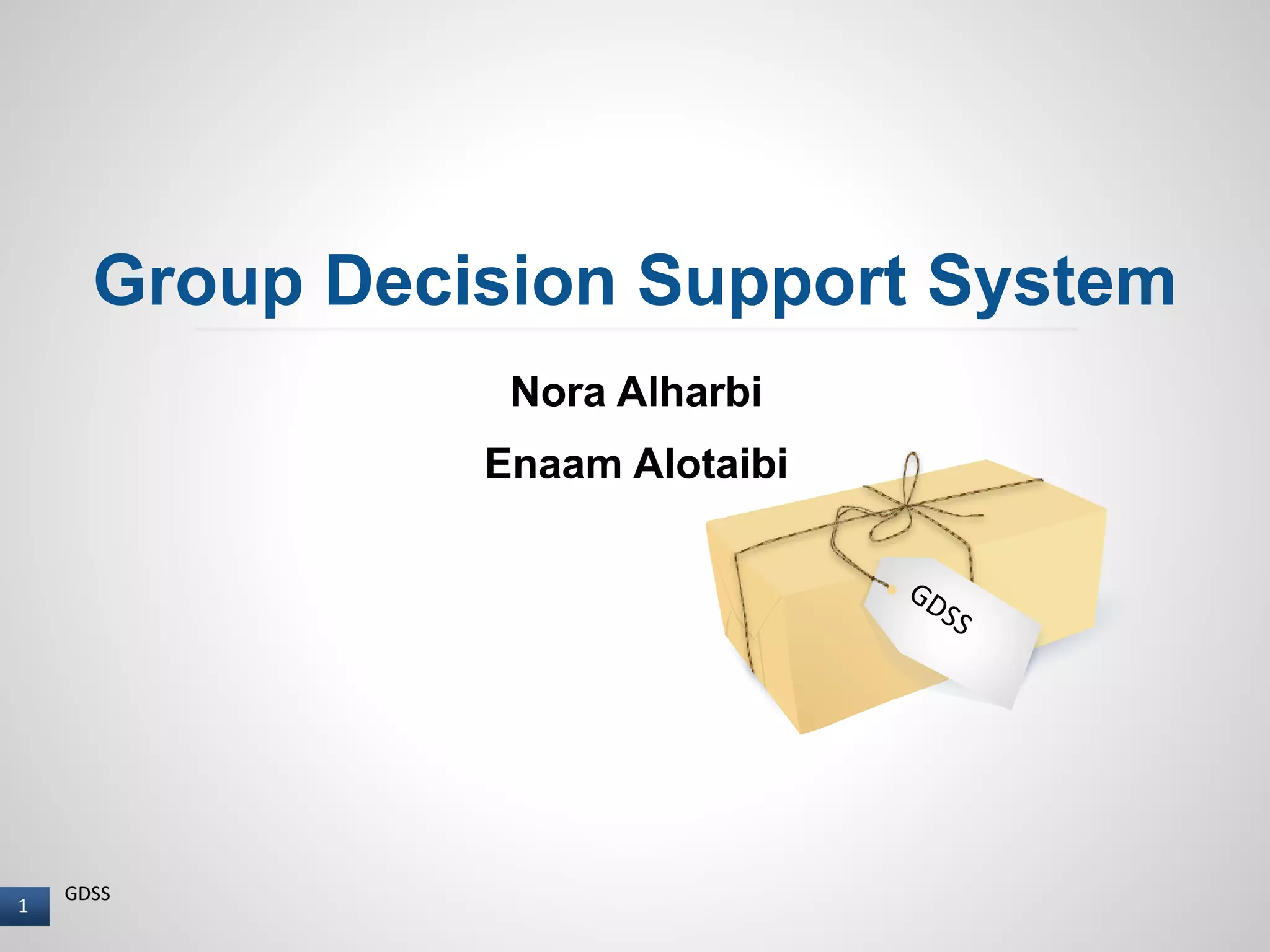 GDSS Group Decision Support System | PPT
