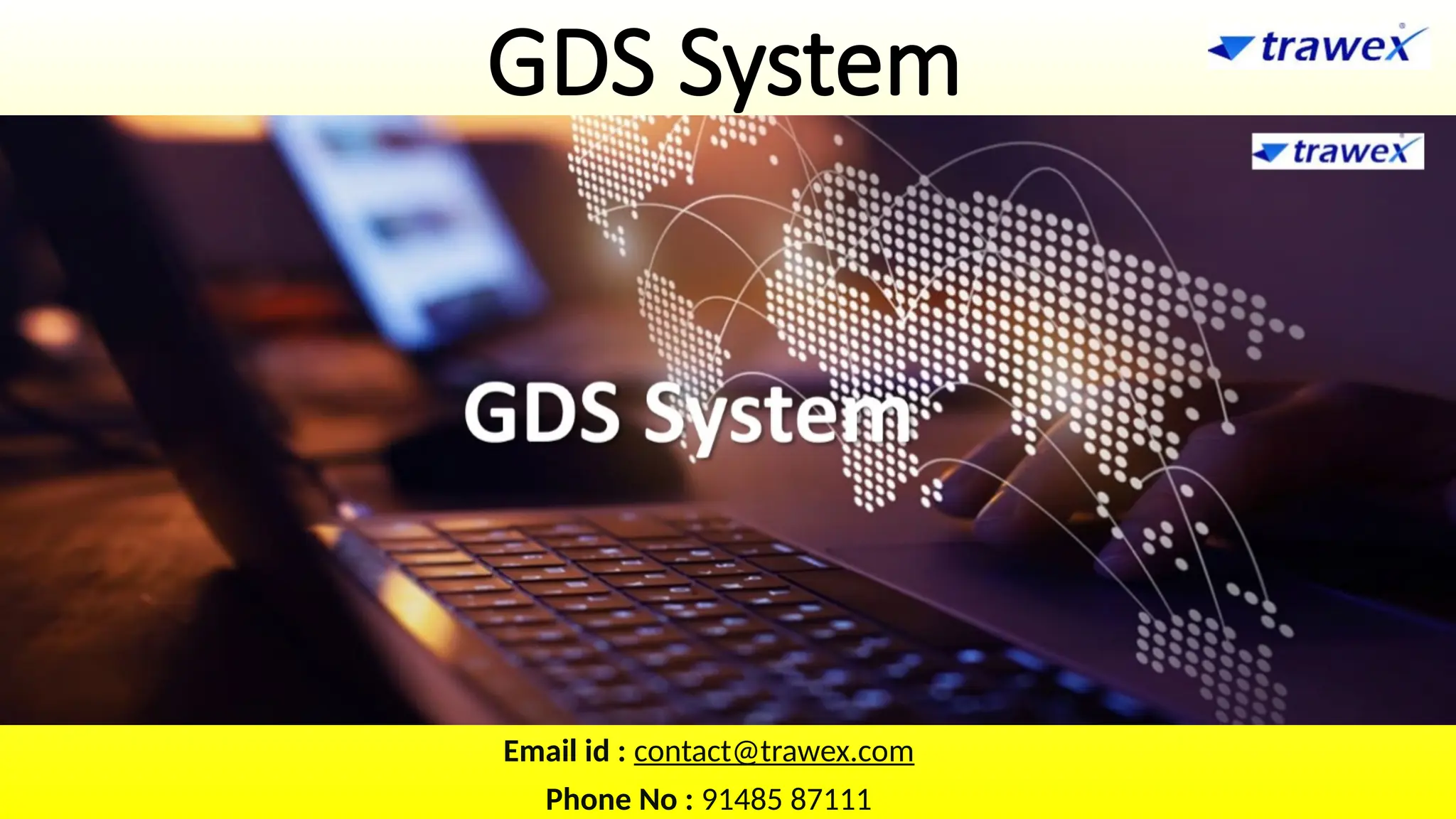 GDS System | GDS Software | Global Distribution System | PPTX