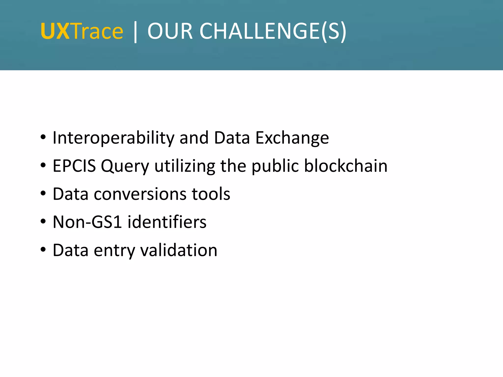 Gdst hackathon team_ux_trace | PPT