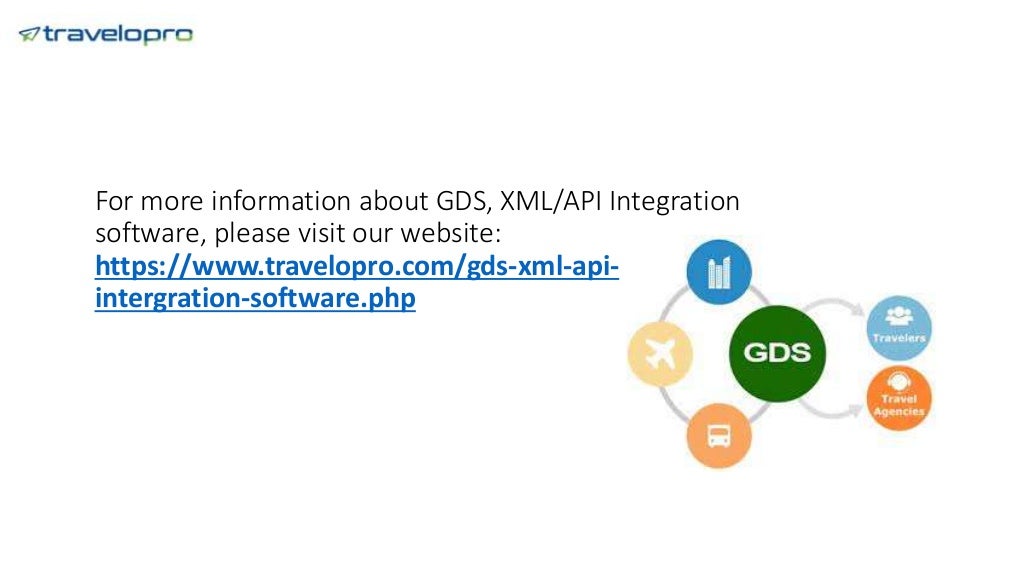 GDS XML API Integration Software | PPT GDS XML API Integration Software | PPT