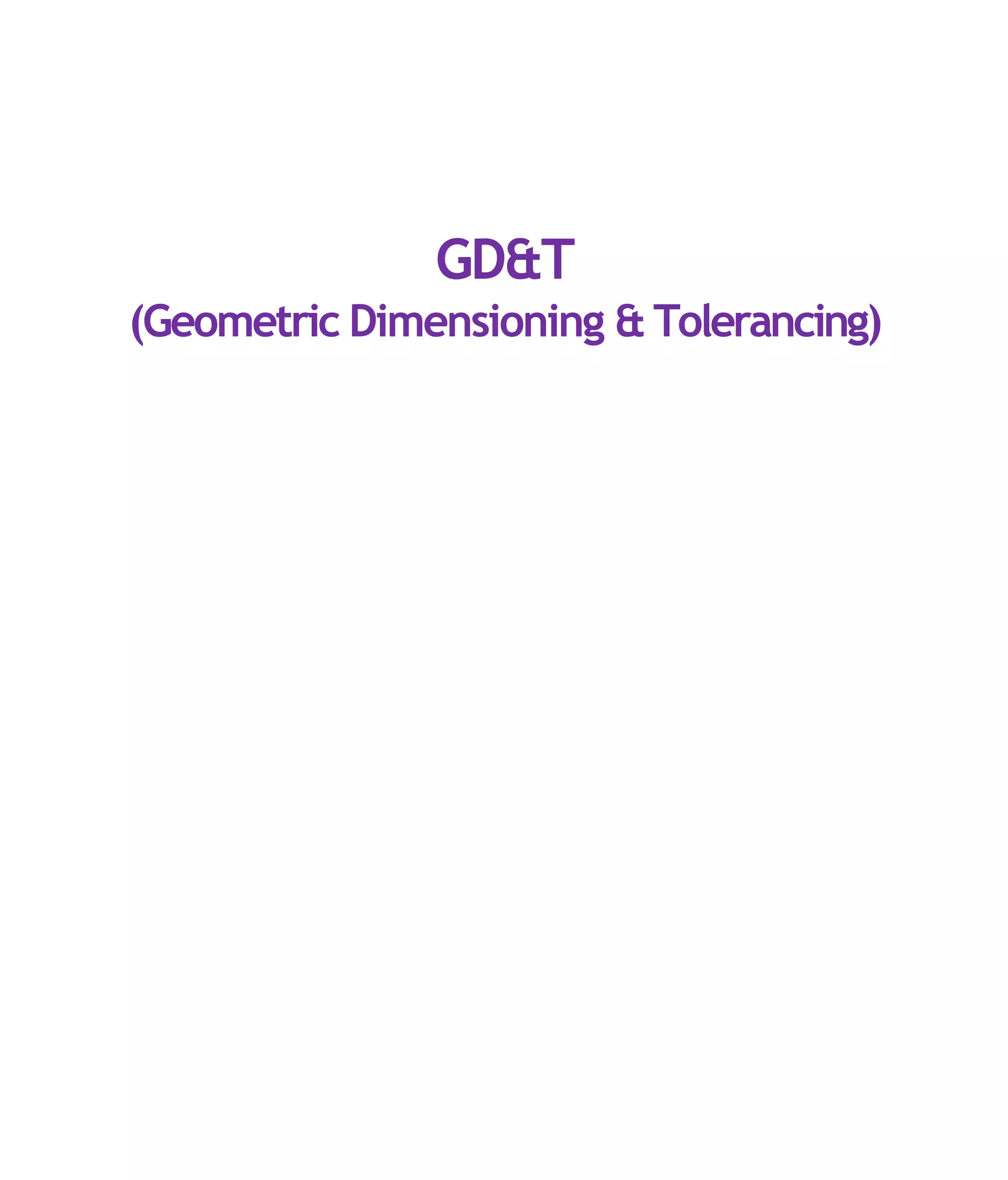 Geometric dimensioning and tolerancing (GD&T) | PPTX