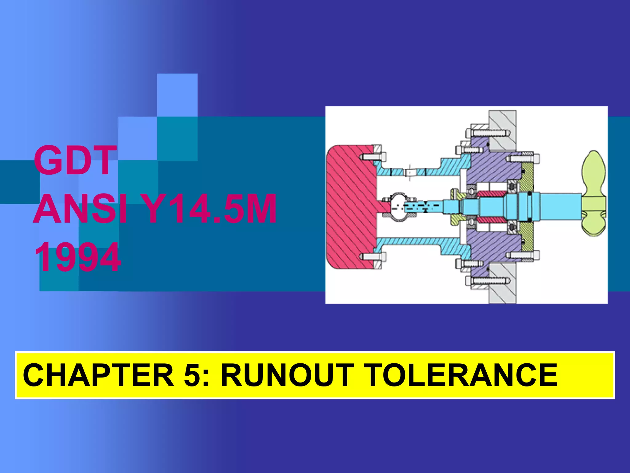 GDT CHAPTER 5- Runout Tol.pdf