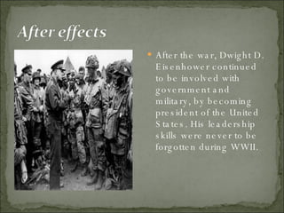 Dwight D. Eisenhower | PPT | Death, Injury, or Military Conflict ...