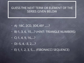 GE-4-PATTERN FIBO SEQUENCE hdbdbddbdbdbddbdbdb | PPT