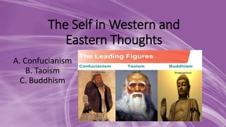 GE-PPT-The-Self-in-Western-and-Eastern-Thoughts.pptx