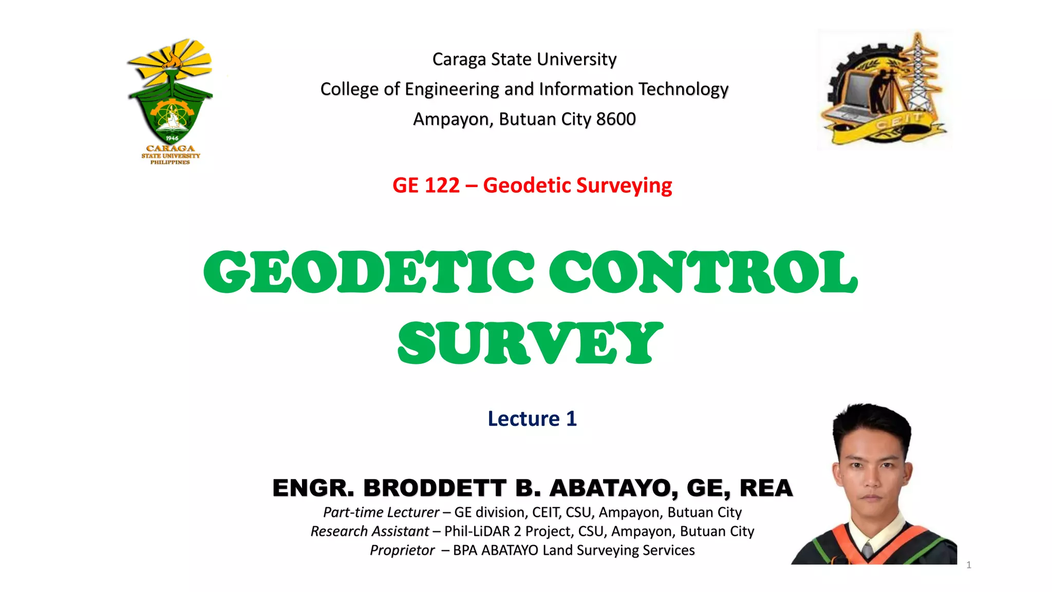 Ge 122 lecture 1 (GEODETIC CONTROL SURVEY) by: Broddett Bello abatayo | PDF