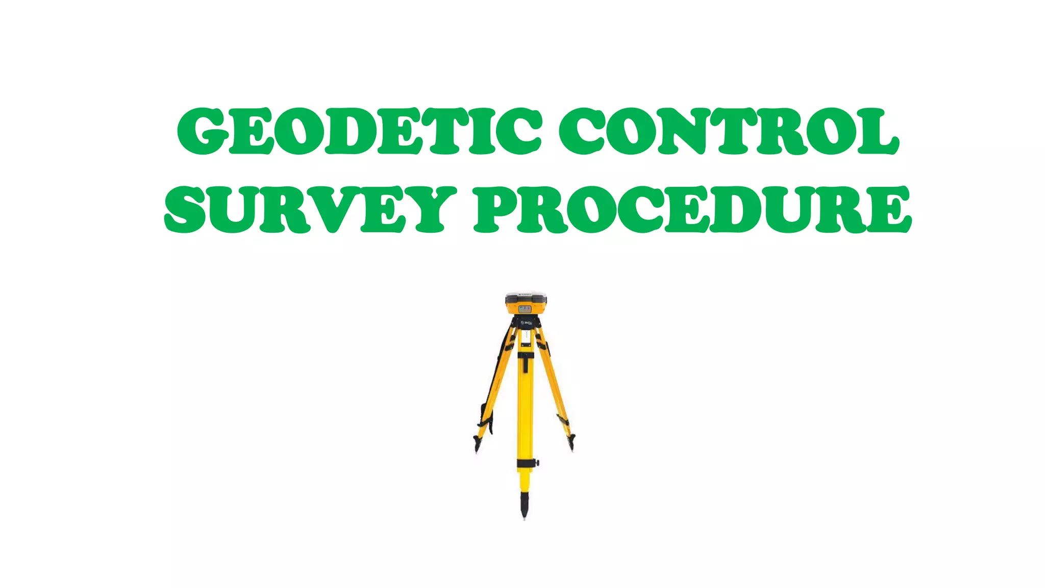 Ge 122 lecture 1 (GEODETIC CONTROL SURVEY) by: Broddett Bello abatayo | PDF