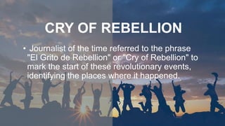 GE 2- CRY OF REBELLION a report for our History class in first year ...