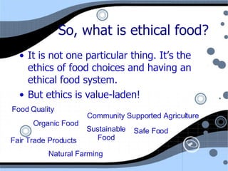 Ethical Food and Ethicurean | PPT