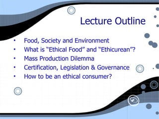 Ethical Food and Ethicurean | PPT