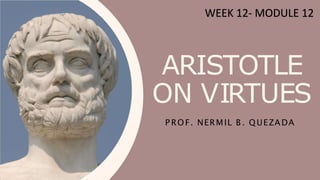 ARISTOTLE ON VIRTUES | PPTX